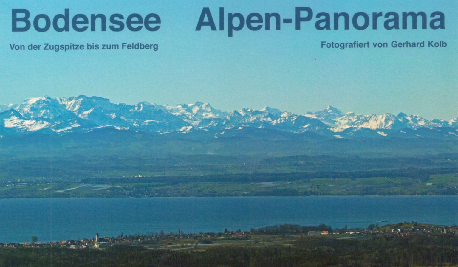 Bodensee Alpen-Panorama - Von der Zugspitze bis zum Feldberg (Leporello ...